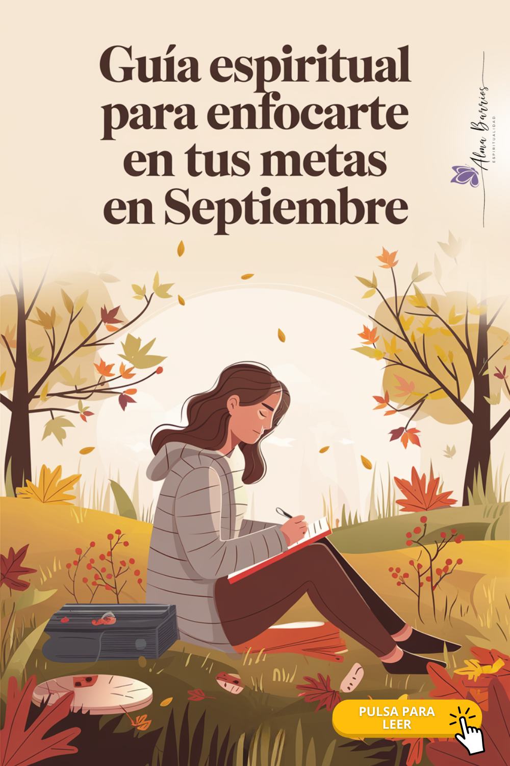 Guía Espiritual para Enfocarte en tus Metas en Septiembre