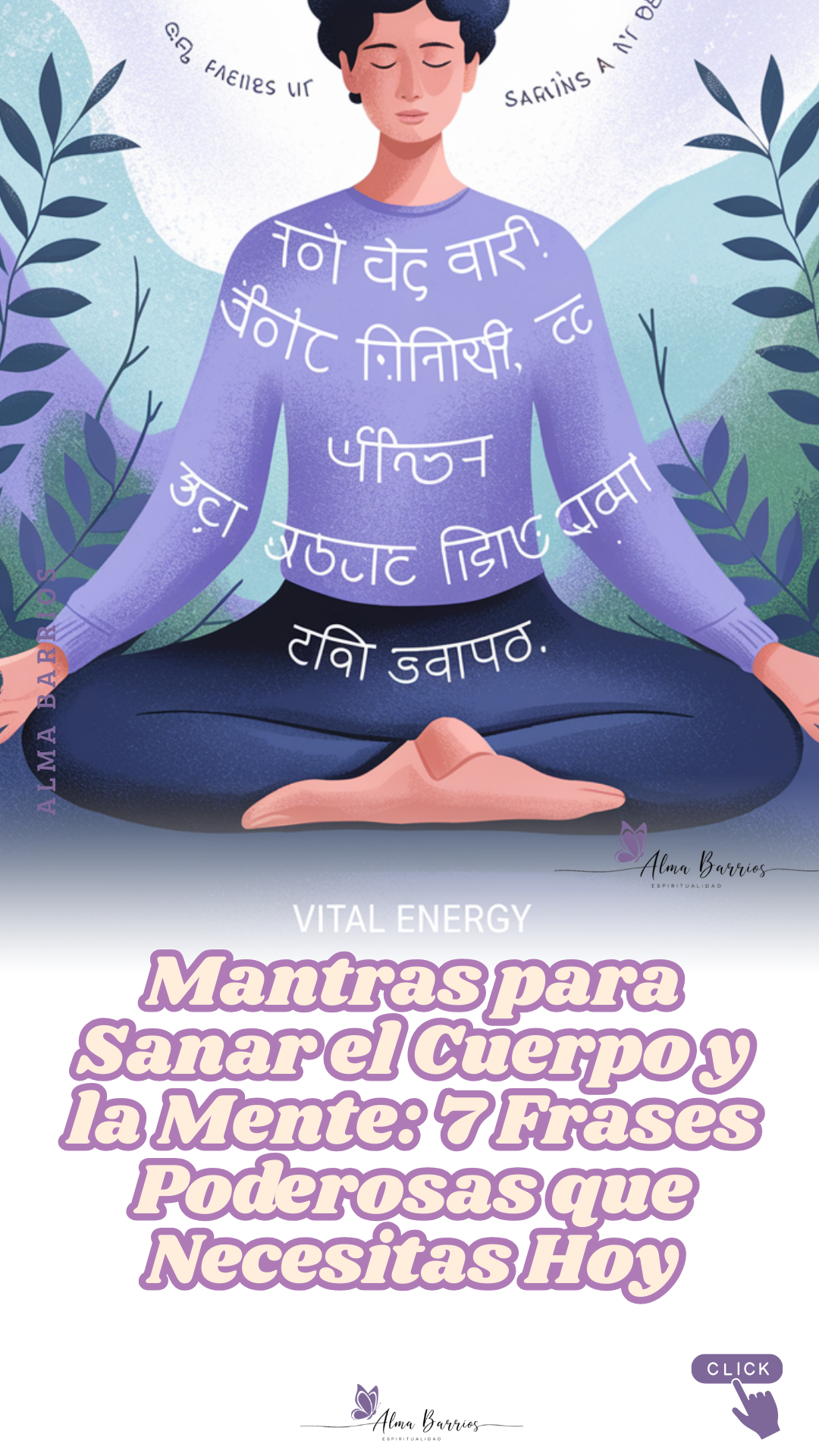 Mantras para Sanar el Cuerpo y la Mente: 7 Frases Poderosas que Necesitas Hoy