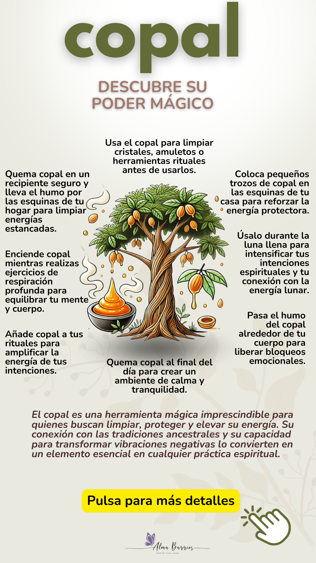 Propiedades y Usos Mágicos del Copal: Limpieza, Protección y Conexión Espiritual