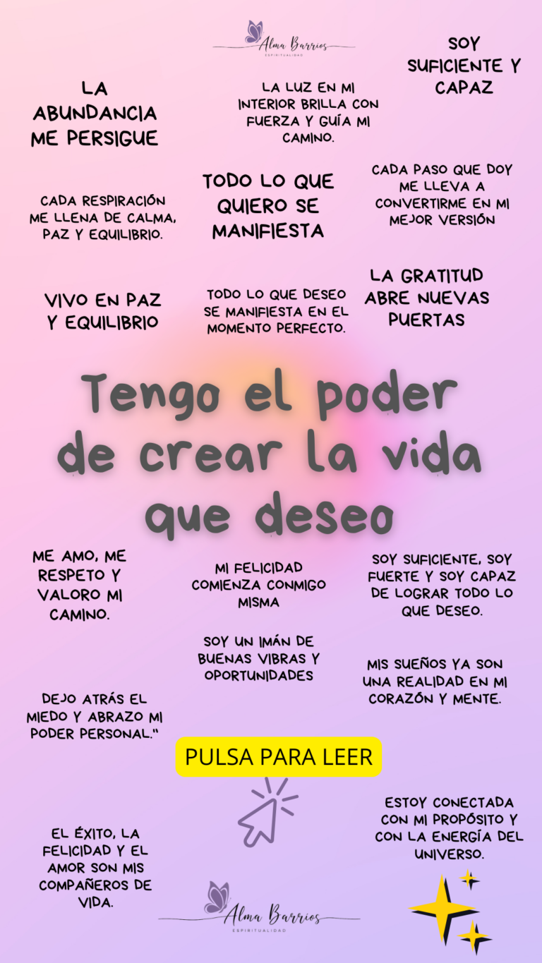 Tengo el Poder de Crear la Vida que Deseo