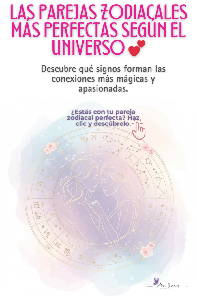 Compatibilidad Zodiacal: Parejas Perfectas Según el Universo
